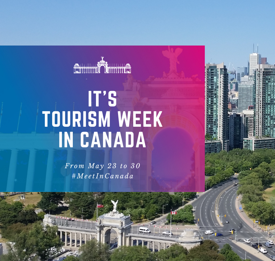 National #TourismWeek is here! - Exhibition Place